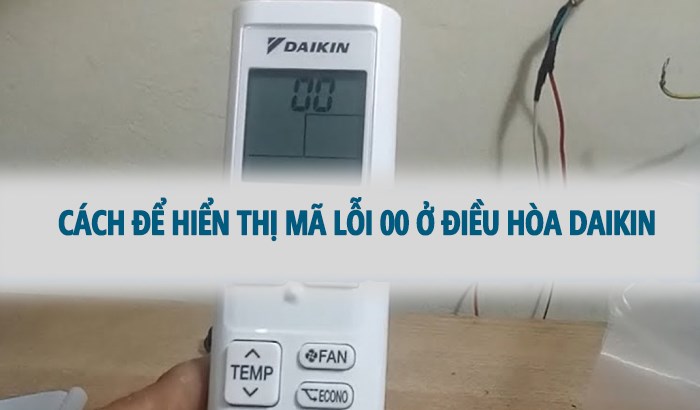 Giải mã lỗi 00 máy lạnh Daikin - Hướng dẫn sửa chữa đơn giản và hiệu quả! | Sudiho